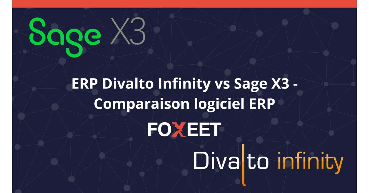 ERP Divalto Infinity – Sage X3 – Logiciel ERP