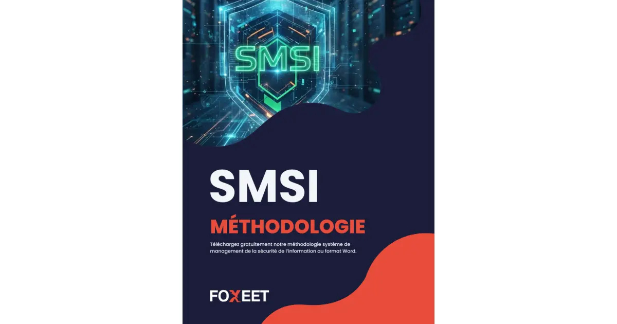 Modèle Schéma Directeur SMSI : Guide Conformité ISO 27001 & NIS 2